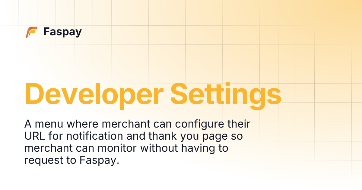 Developer Settings | Faspay