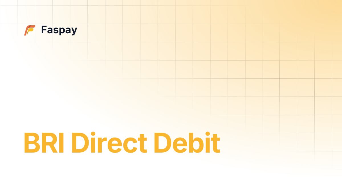 BRI Direct Debit | Faspay