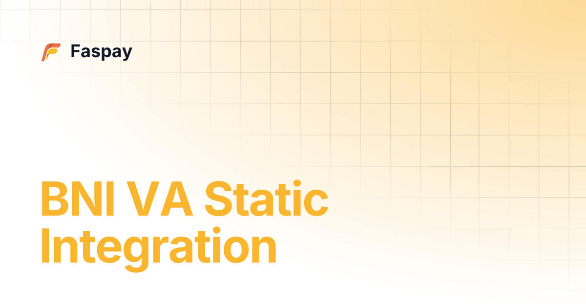 BNI VA Static Integration | Faspay