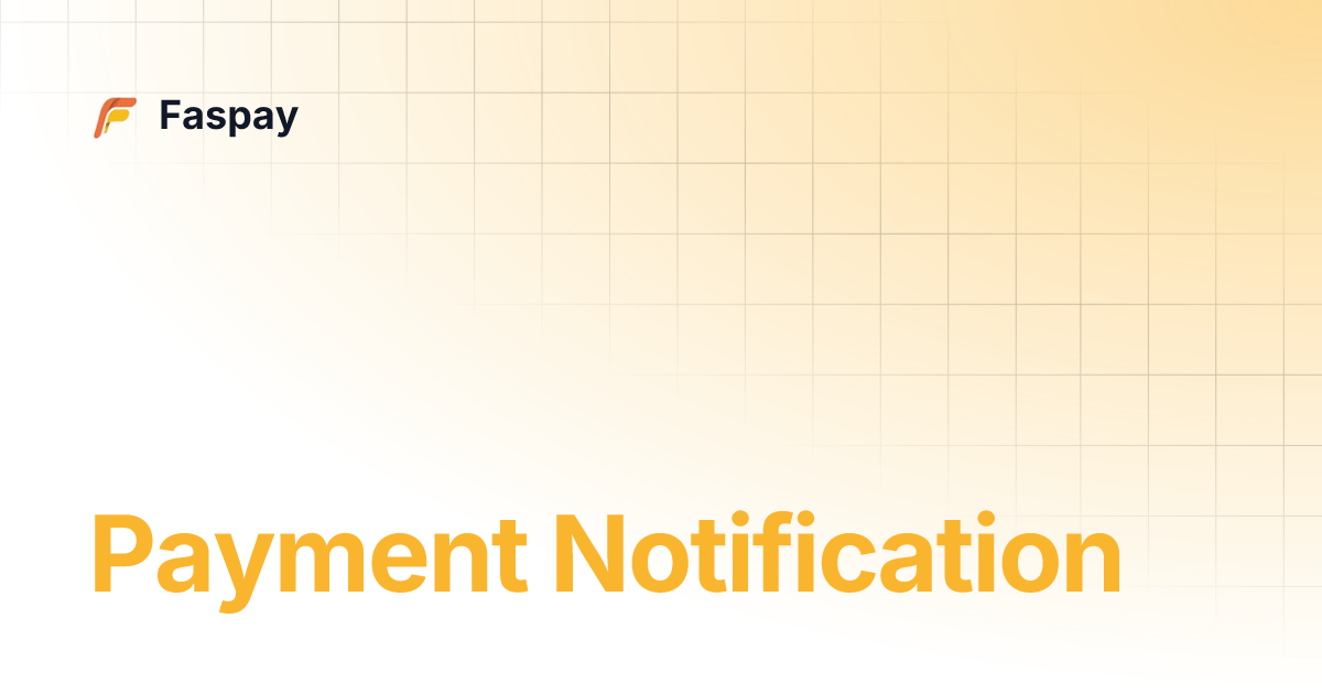 Payment Notification | Faspay