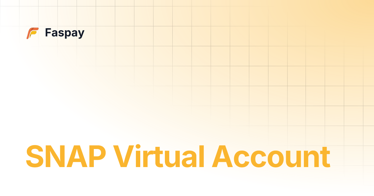 SNAP Virtual Account | Faspay